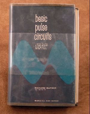 Amazon.com: Basic Pulse Circuits: 9780070058965: Richard Blitzer: Books