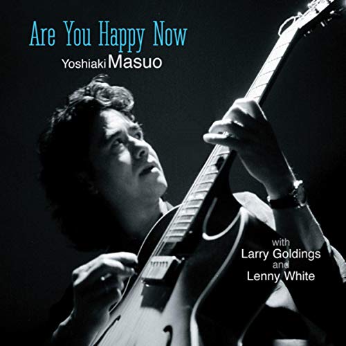 Play Are You Happy Now by Yoshiaki Masuo on Amazon Music