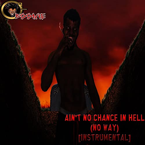 Écouter Ain't No Chance In Hell (No Way) (Instrumental Version) par Ol ...