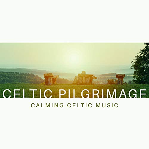 Celtic Pilgrimage: Calming Celtic Music for Reading Books, Deep ...