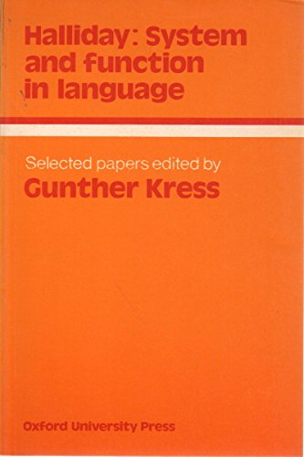 Halliday: System and Function in Language: Selected Papers: Kress ...