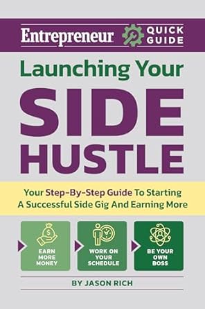 Amazon.com: Launching Your Side Hustle: Your Step-by-Step Guide to ...