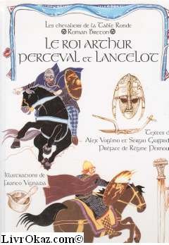Amazon.fr - Le roi arthur - lancelot et perceval - Livres