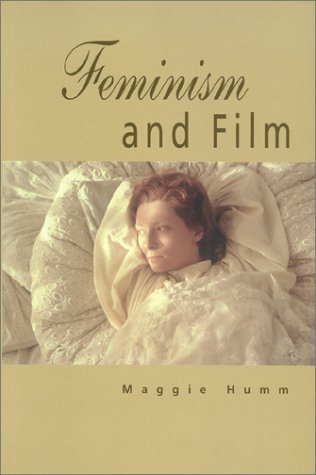 Feminism and Film: Humm, Maggie: 9780253333346: Amazon.com: Books