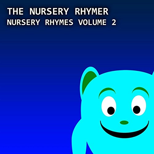 Play Nursery Rhymes Volume 2 by The Nursery Rhymer on Amazon Music
