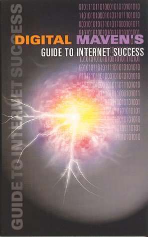 Digital Maven's Guide to Internet Success: LLC, Digital Maven ...