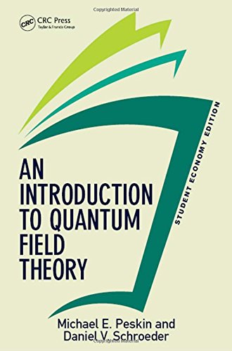 An Introduction To Quantum Field Theory, Student Economy Edition ...