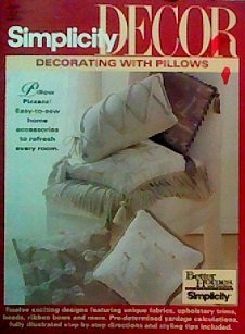 Simplicity Decor: Decorating with Pillows: Simplicty: Amazon.com: Books