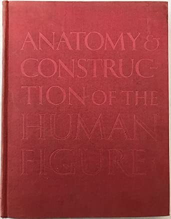Amazon.co.jp: ANATOMY AND CONSTRUCTION OF THE HUMAN FIGURE : Japanese Books