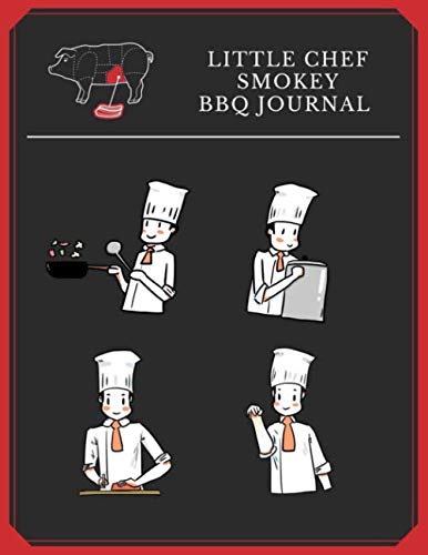 Little Chef Smokey BBQ Journal: Recipe Journal Organizer & Kids ...