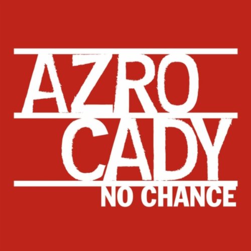 Play No Chance by Azro Cady on Amazon Music