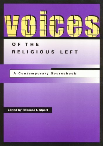 Voices Of The Religious Left: A Contemporary Sourcebook - Kindle ...
