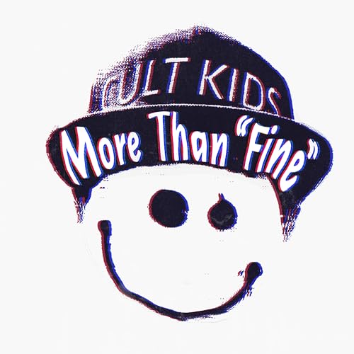 Play More Than "Fine" by Cult Kids on Amazon Music