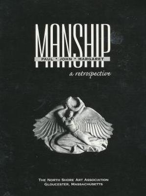 Manship: Paul, John, Margaret - A Retrospective: unknown author: Amazon ...