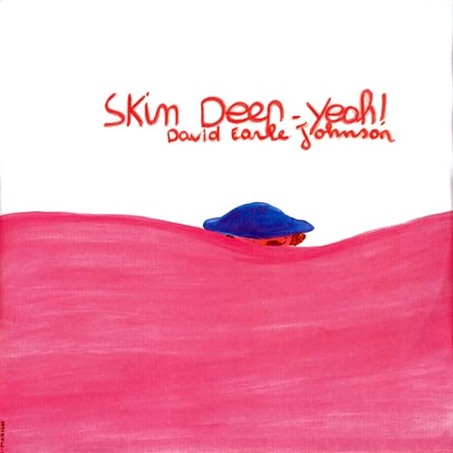 Amazon.com: Skin Deep - Yeah! : David Earle Johnson: Digital Music
