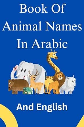 Amazon.com: Book Of Animal Names In Arabic And English: 25 pages , size ...