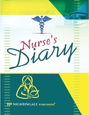 Buy Nurses Diary, 3rd Edition 2024 -2025 Book Online at Low Prices in ...