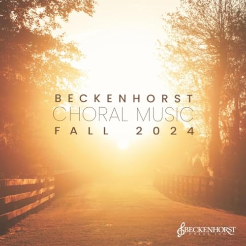 Play Beckenhorst Choral Music Fall 2024 by Beckenhorst Singers, Dan ...