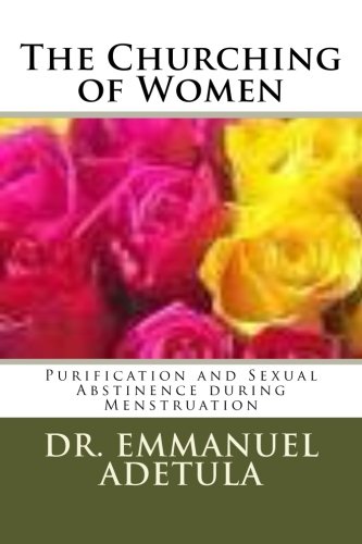 The Churching of Women: Purification and Sexual Abstinence during ...