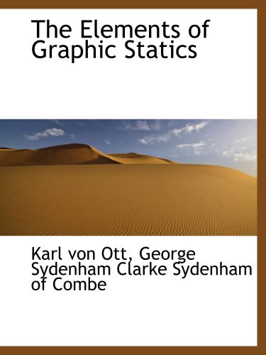 Amazon.com: The Elements of Graphic Statics: 9780559173264: von Ott ...