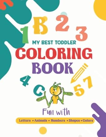 My Best Toddler Coloring Book: Kids Coloring Activity Book Fun with ...