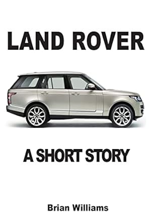 Land Rover: A Short Story: Williams, Brian: 9782917260302: Amazon.com ...