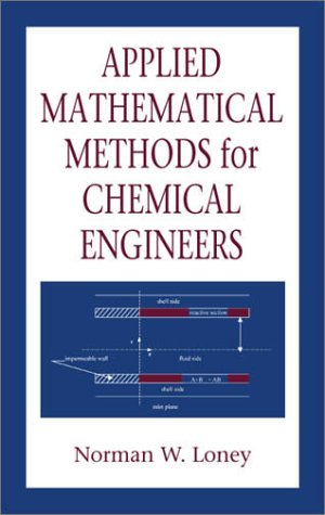 Amazon.com: Applied Mathematical Methods for Chemical Engineers ...