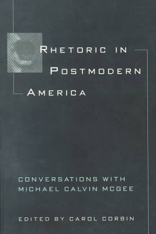 Amazon.com: Rhetoric in Postmodern America: Conversations with Michael ...