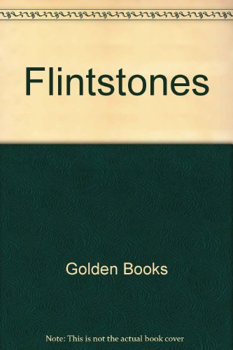 FLINTSTONES: Golden Books: 9780307014610: Amazon.com: Books