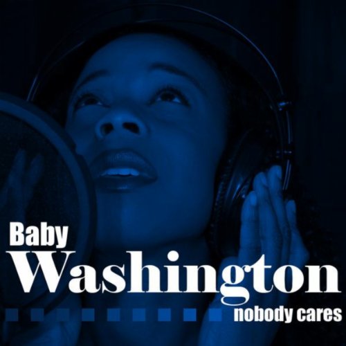 Nobody Cares by Baby Washington on Amazon Music - Amazon.co.uk