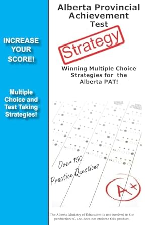 Alberta Provincial Achievement Test Strategy: Complete Test Preparation ...
