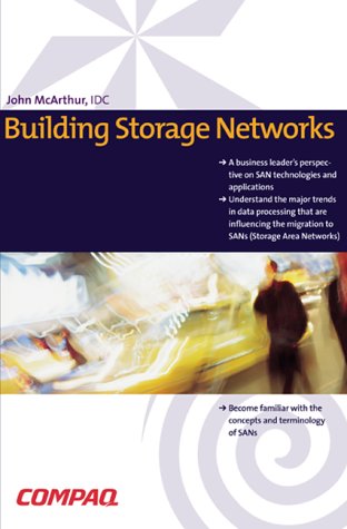 Building Storage Networks (Computerworld: Books for its leaders ...