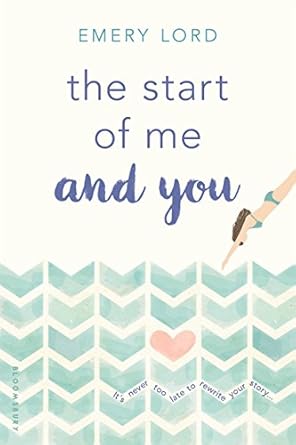 Amazon.com: The Start of Me and You eBook : Lord, Emery: Kindle Store