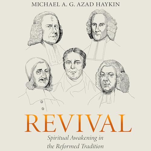 Amazon.com: Revival: Spiritual Awakening in the Reformed Tradition ...