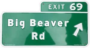 Amazon.com: Big Beaver Exit 69 Road Sign Screen Printed Embossed ...