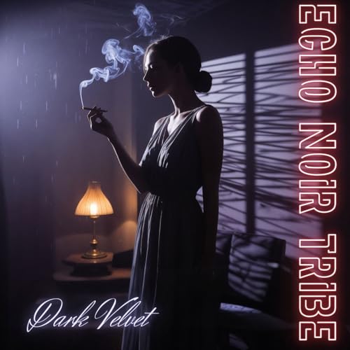 Spiele Dark Velvet von Echo Noir Tribe auf Amazon Music ab