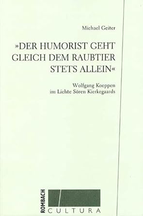 Amazon.com: »Der Humorist geht gleich dem Raubtier stets allein ...
