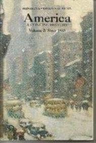 America A Concise History (Volume 2: Since 1865) by James A. Henretta ...