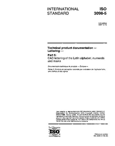 ISO 3098-5:1997, Technical product documentation - Lettering - Part 5 ...