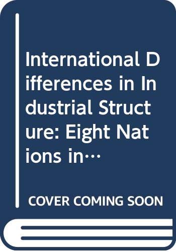 Amazon.com: International Differences in Industrial Structure: Eight ...