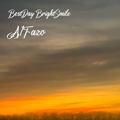 Play BestDay BrightSmile (BDBS) by A1 Fazo on Amazon Music Unlimited