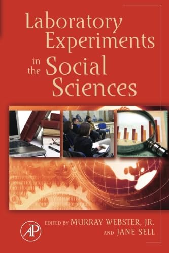 Laboratory Experiments in the Social Sciences: Webster Jr., Murray ...