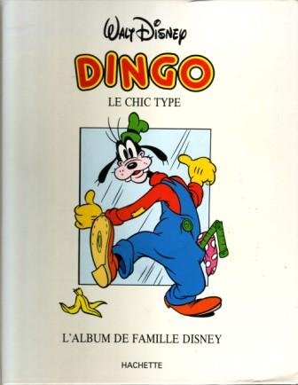 Amazon.fr - Dingo : Le chic type (L'Album de famille Disney) - Walt ...