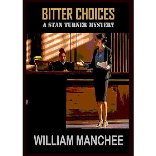 Amazon.com: Bitter Choices (Audible Audio Edition): William Manchee ...