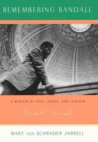Remembering Randall: A Memoir of Poet, Critic, and Teacher Randall ...