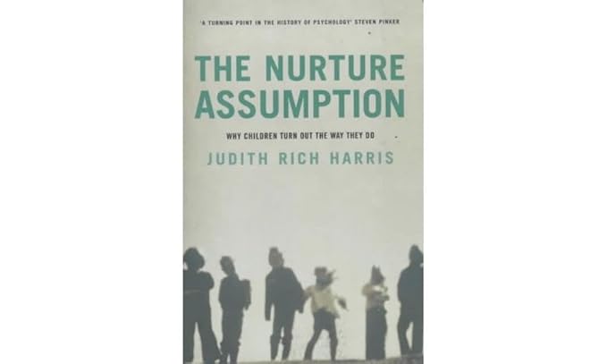 The Nurture Assumption : Harris, Judith Rich: Amazon.de: Bücher