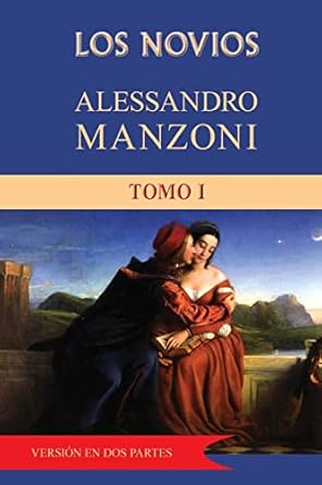 Los novios (tomo 1) (Spanish Edition): Mazoni, Alessandro ...