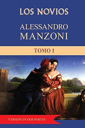 Amazon.com: Los novios (tomo 1) (Spanish Edition): 9781496058430 ...