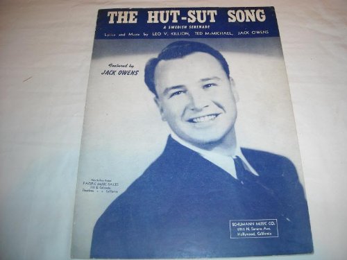 THE HUT-SUT SONG JACK OWENS 1941 SHEET MUSIC SHEET MUSIC 247: THE HUT ...