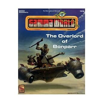 The Overlord of Bonparr (Gamma World) : Rakeland, Sam: Amazon.co.uk: Books